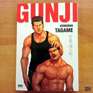 "Gunji" - Gengoroh Tagame (H&O Manga) - Pêle-Mêle Online