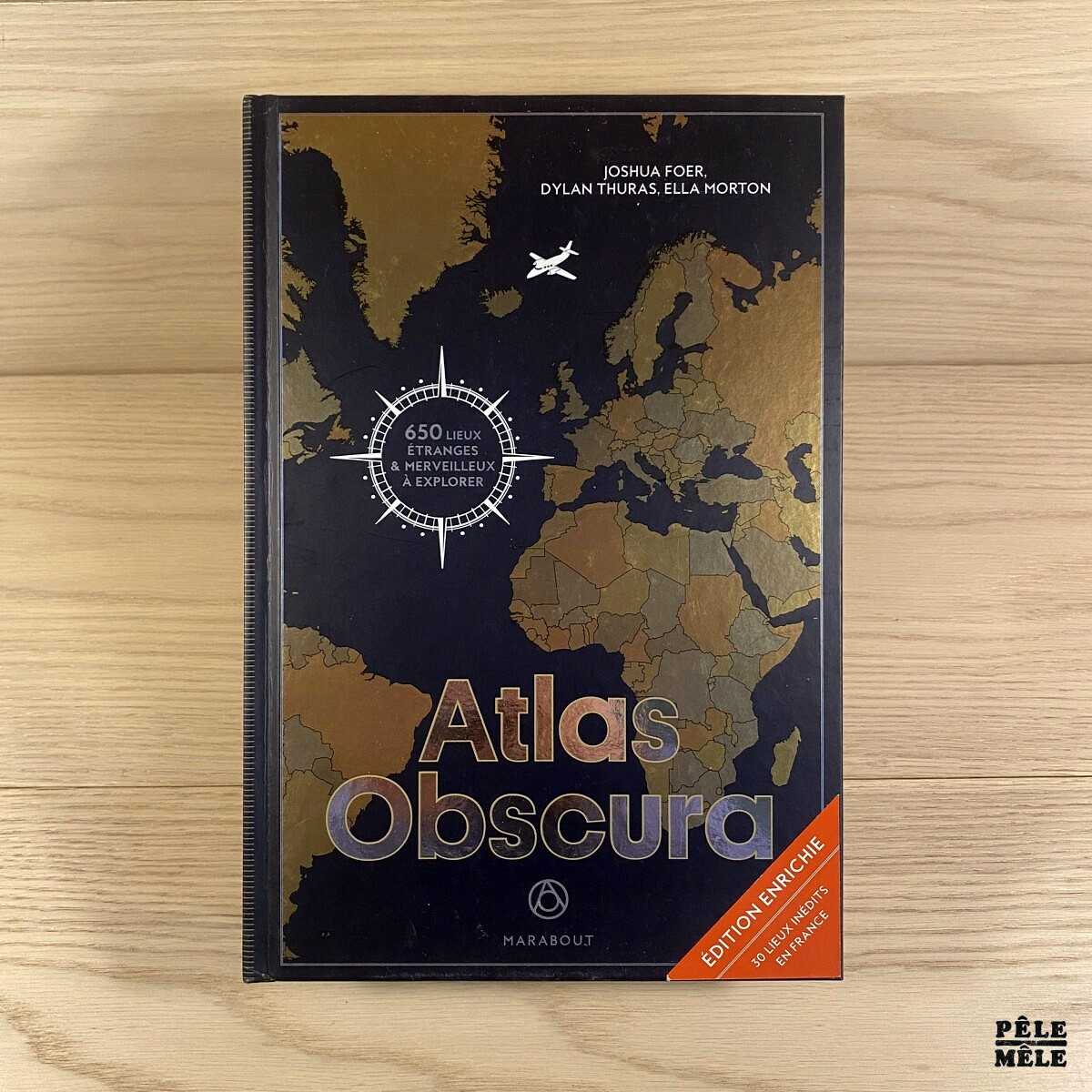 Atlas Obscura - A la découverte des merveilles cachées du monde ...
