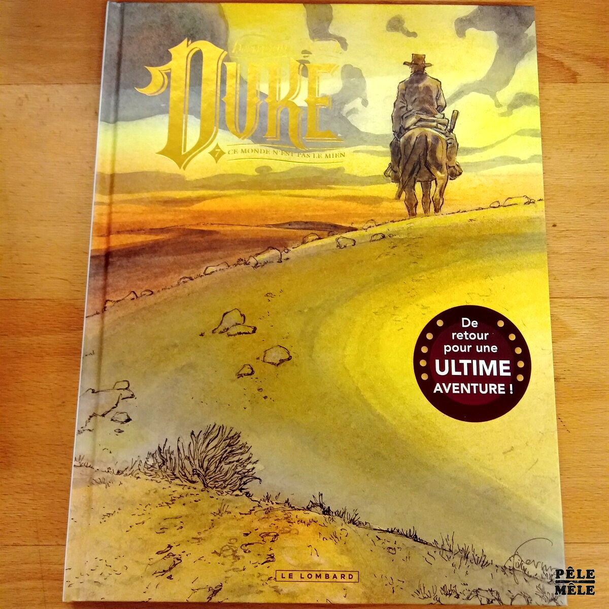 "Duke, 7 Ce monde n'est pas le mien" - Hermann / Yves H. - Pêle-Mêle Online