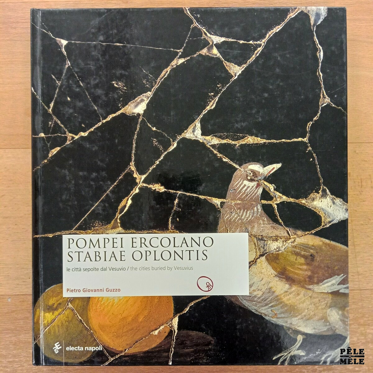 "Pompei Ercolano Stabiae Oplontis : The Cities Buried by Vesuvius ...