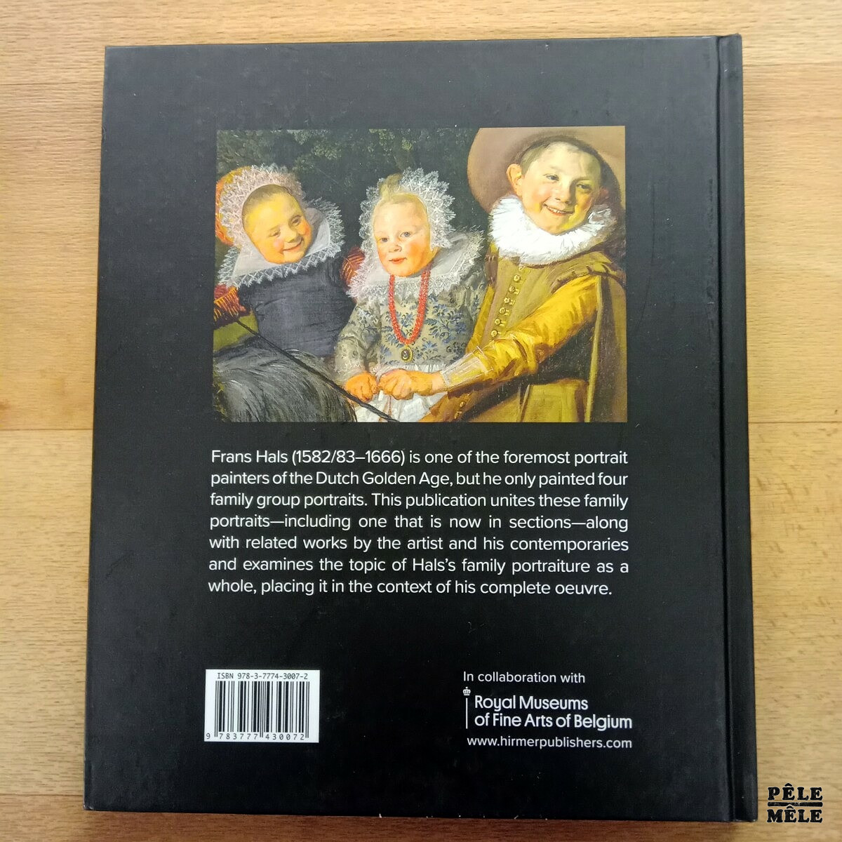 "Frans Hals Portraits : A Family Reunion" (Hirmer) - Pêle-Mêle Online