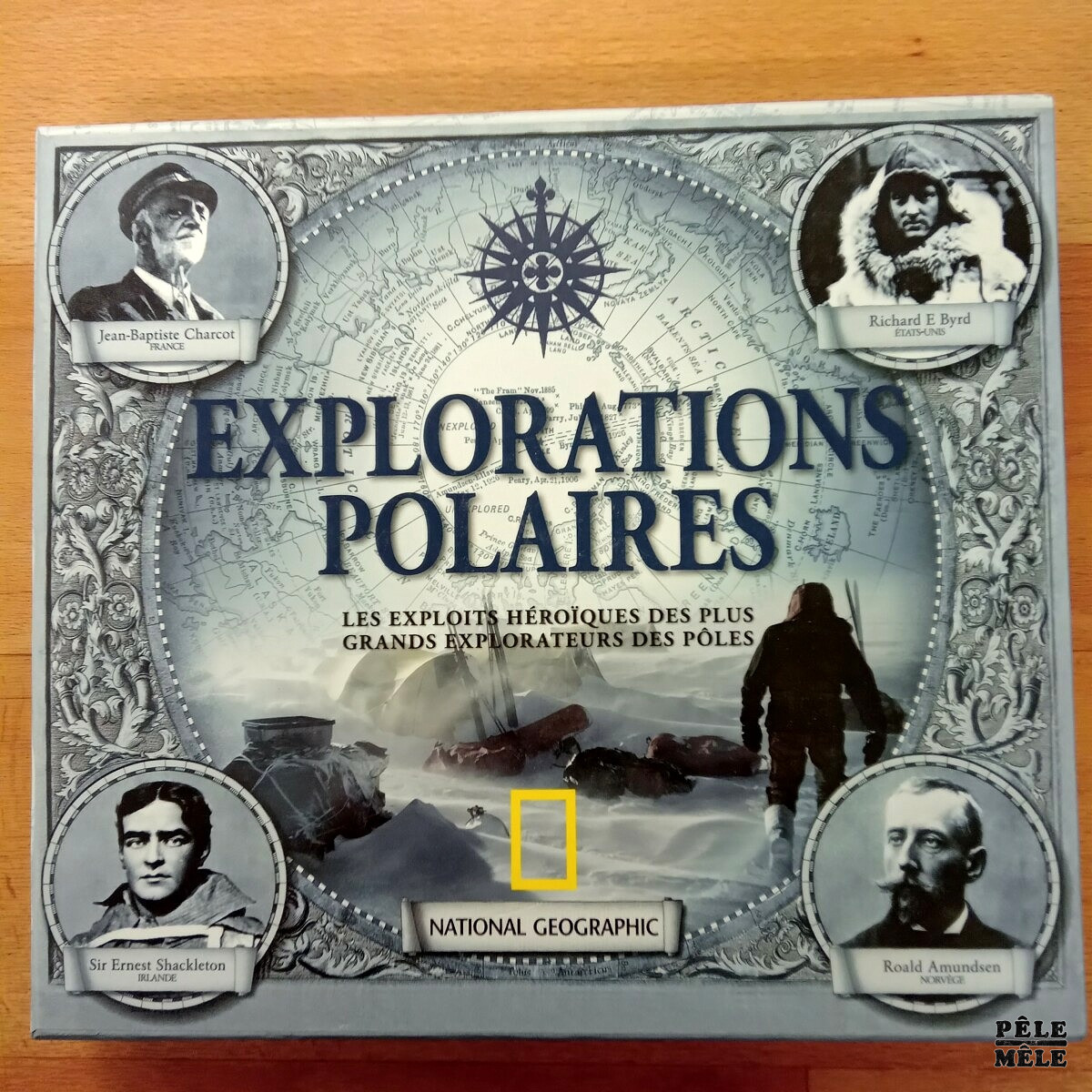 "Explorateurs polaires - Les exploits héroïques des plus grands ...