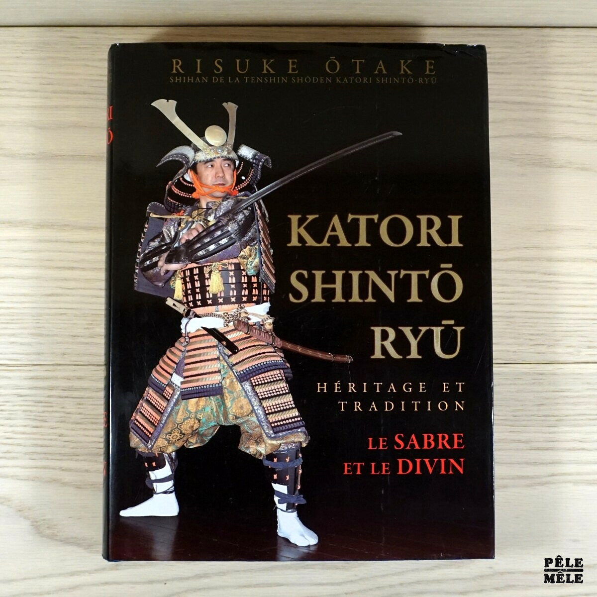 Katori Shinto Ryu - Héritage et tradition, Le sabre et le divin ...