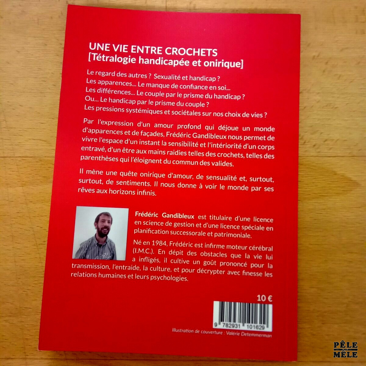 Une vie entre crochets (Tétralogie handicapée et onirique) - Frédéric ...
