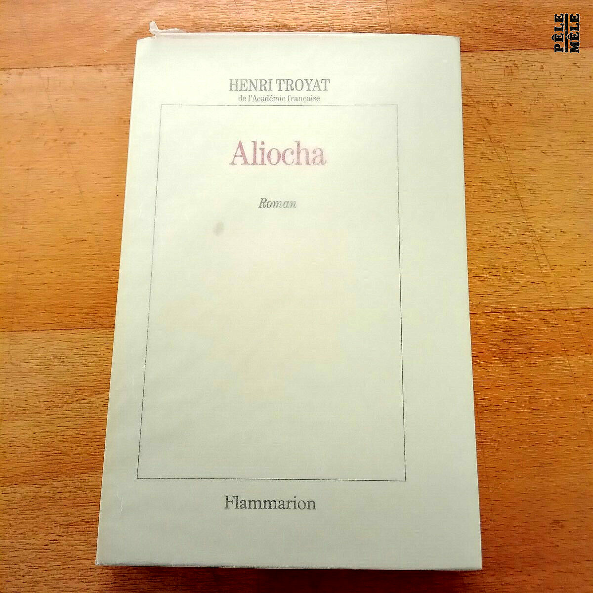 Aliocha - Henri Troyat / Chez Flammarion 1991 / Edition originale ...