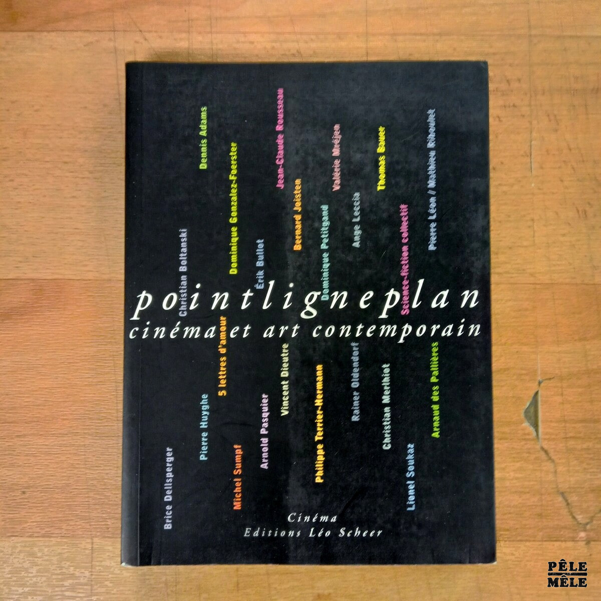 Point Ligne Plan, Cinéma et art contemporain - Cinéma (Editions Léo ...