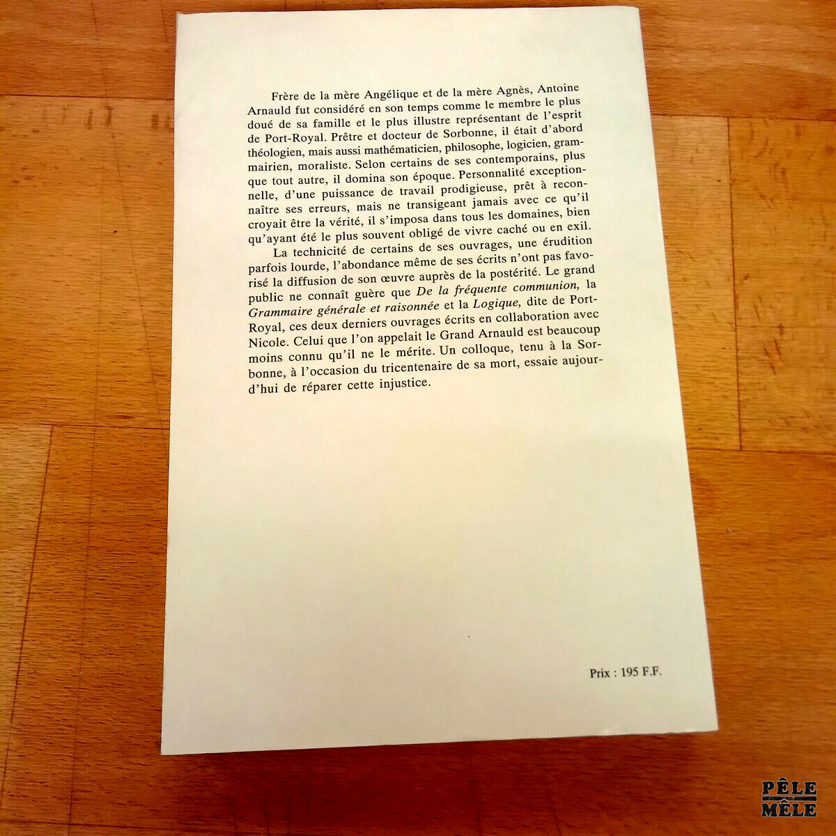 Antoine Arnauld (1612-1984) Philosophe, écrivain, théologien ...