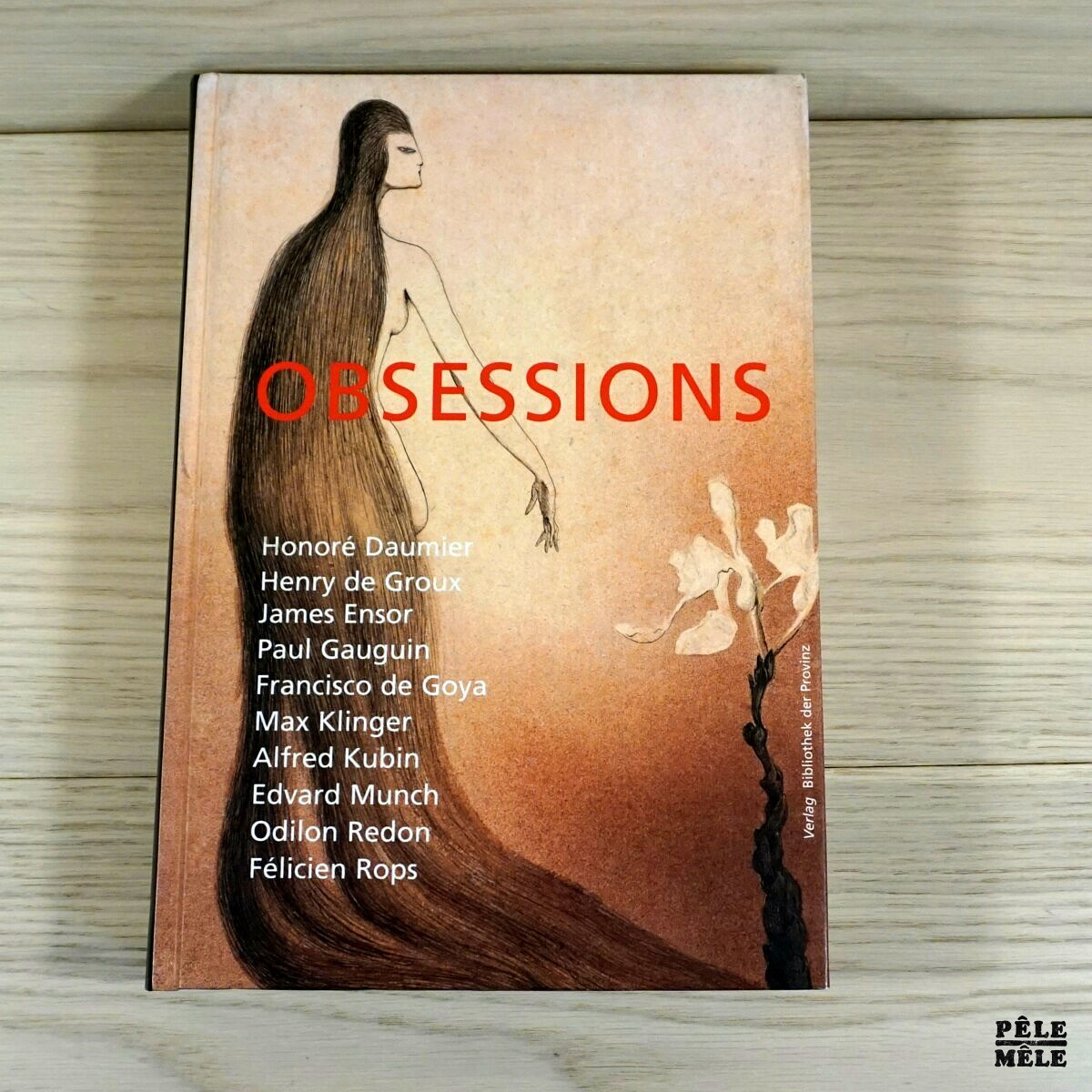 Obsessions - Honore Daumier, Henry De Groux, James Ensor, Paul Gauguin ...