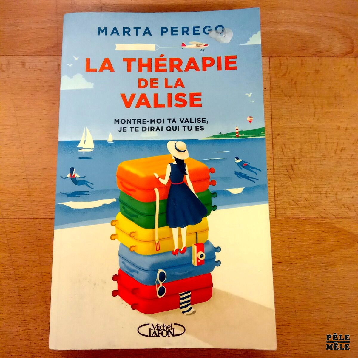 La thérapie de la valise, montre moi ta valise, je te dirai qui tu es ...