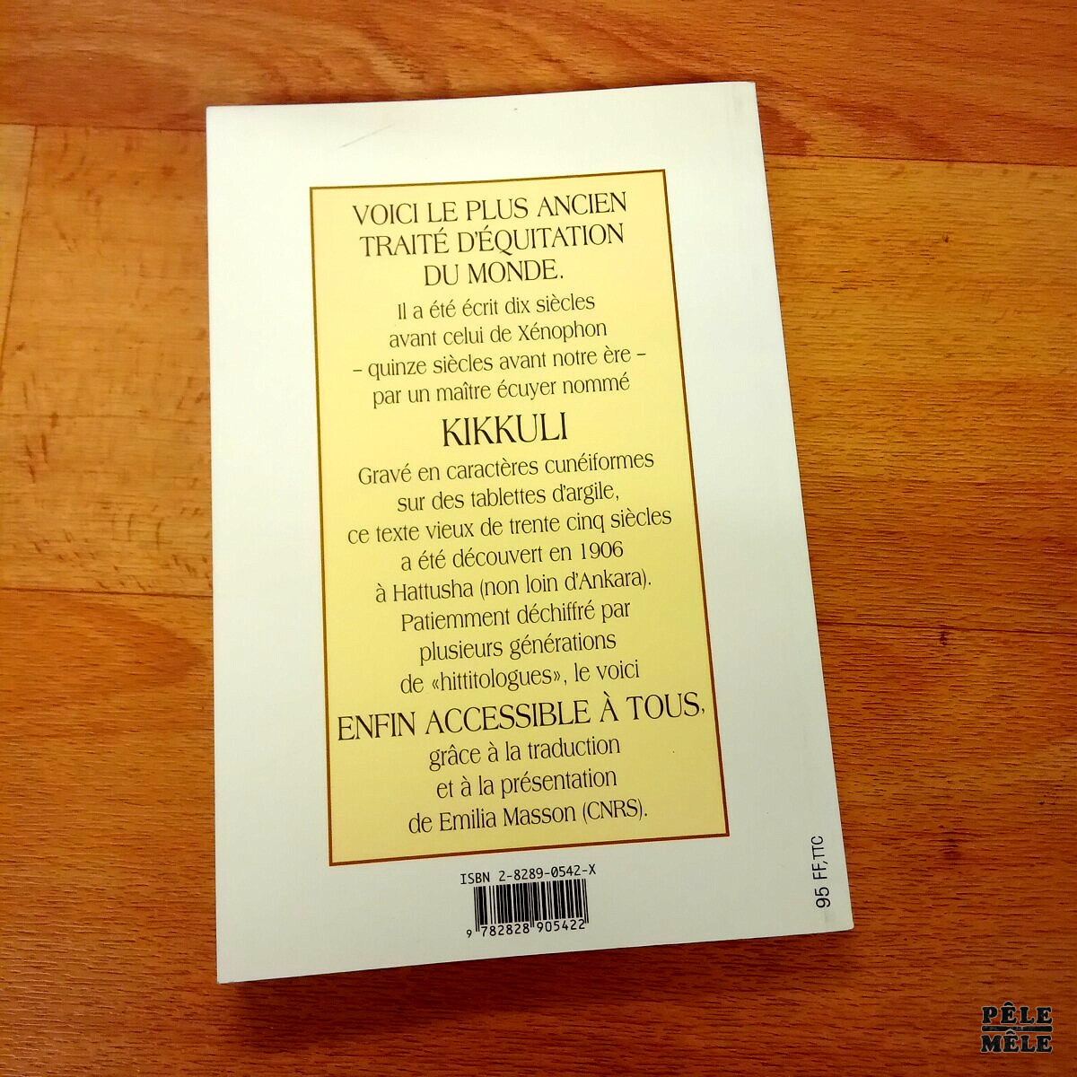 L'art de soigner et d'entraîner les chevaux - Texte hittite du maître ...