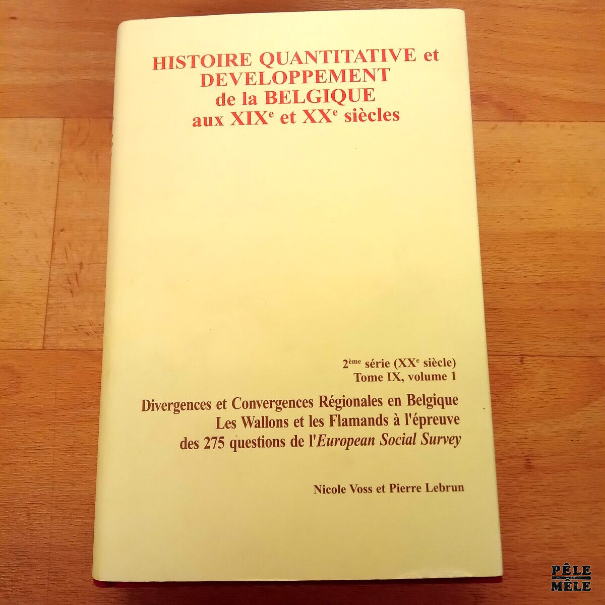 Histoire quantitative et développement de la Belgique aux XIX et XX ...