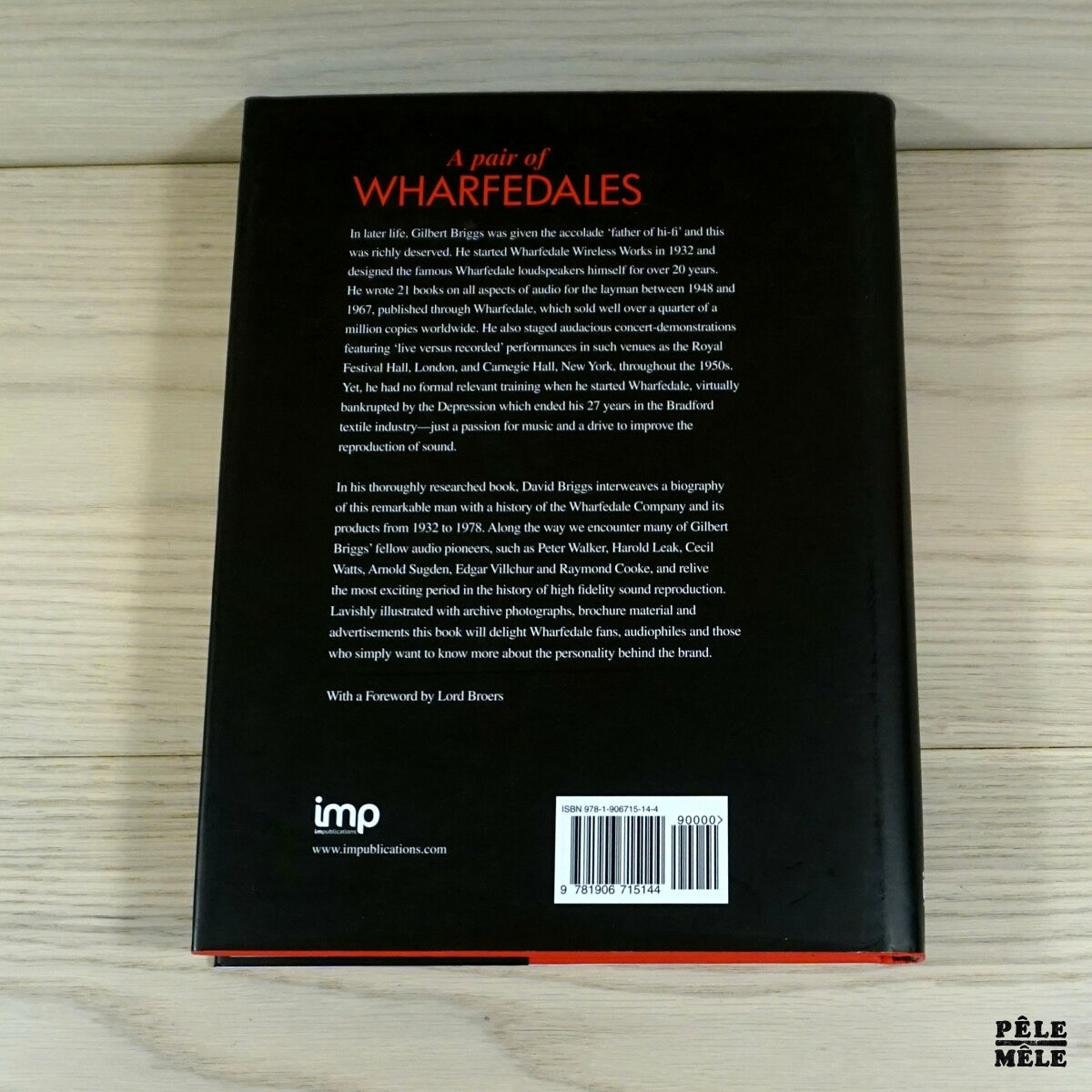 A pair of Wharfedales: the story of Gilbert Briggs and his loudspeakers ...