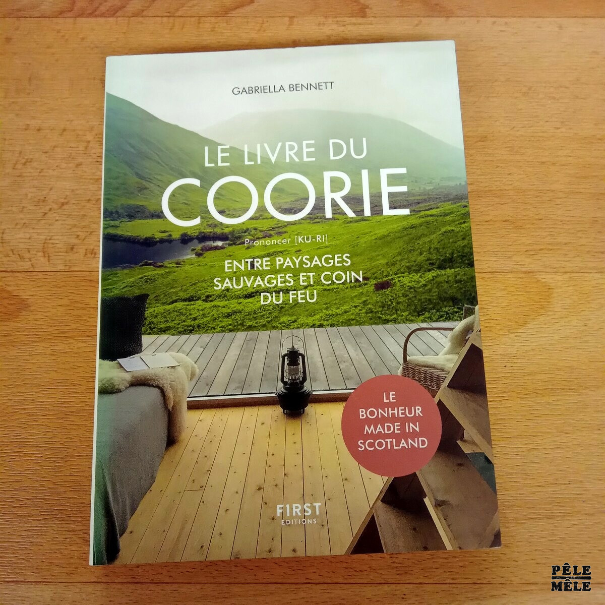 Le livre du Coorie Entre paysages sauvages et coin du feu - Gabriella ...