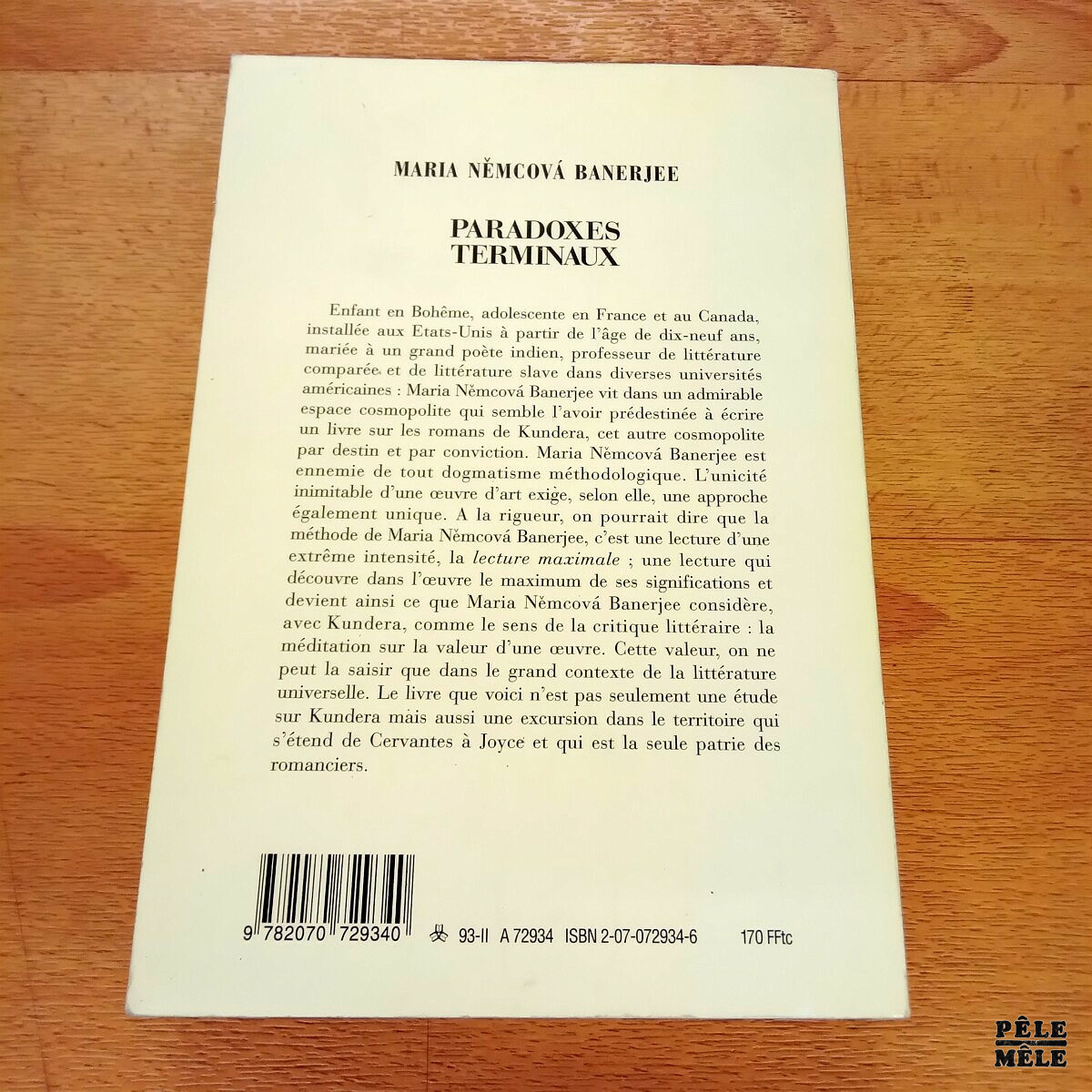 Paradoxes terminaux Les romans de Milan Kundera - Maria Nemcova ...