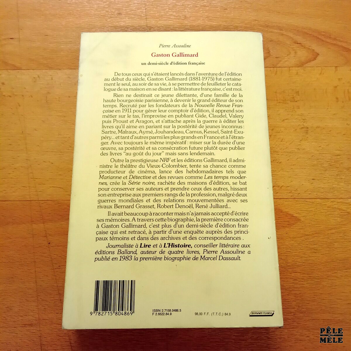 Gaston Gallimard Un demi-siècle d'édition française - Pierre Assouline ...