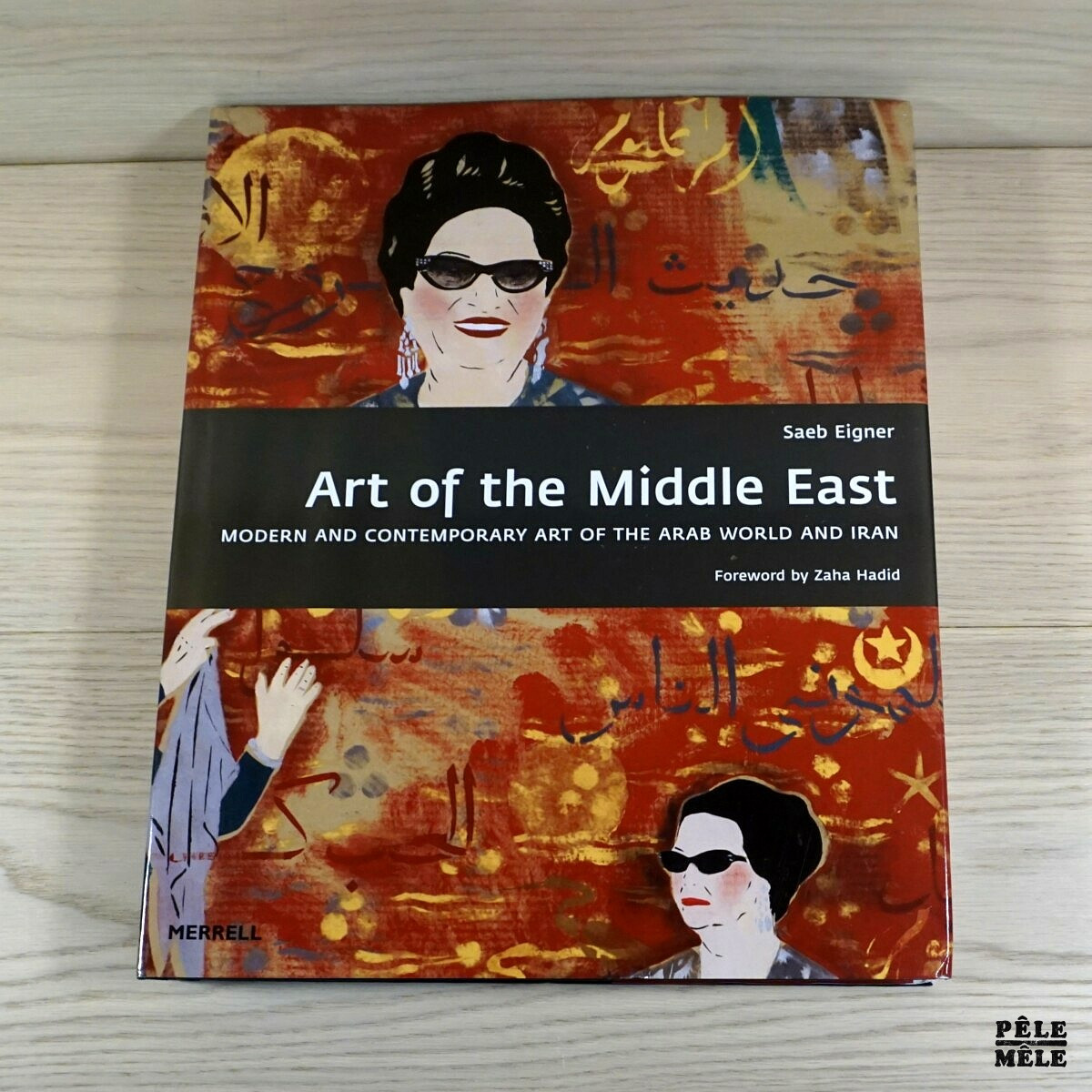 Art of the Middle East: Modern and Contemporary Art of the Arab World ...