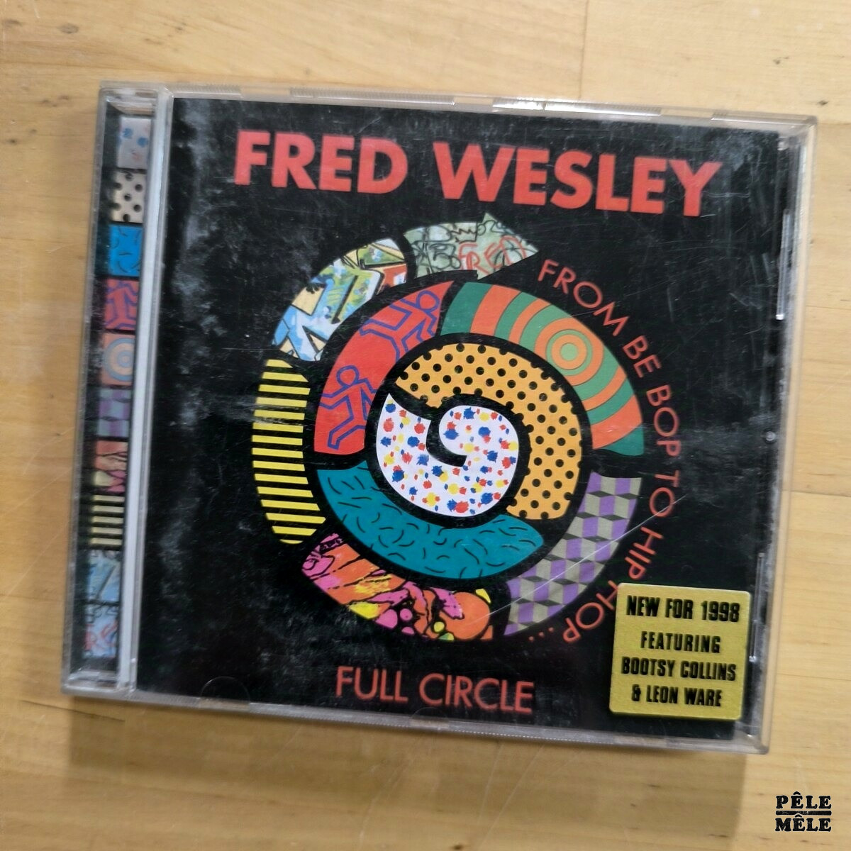Fred Wesley "Full Circle (from Be Bop to Hip Hop)" (EAGLE, 1998) - Pêle ...