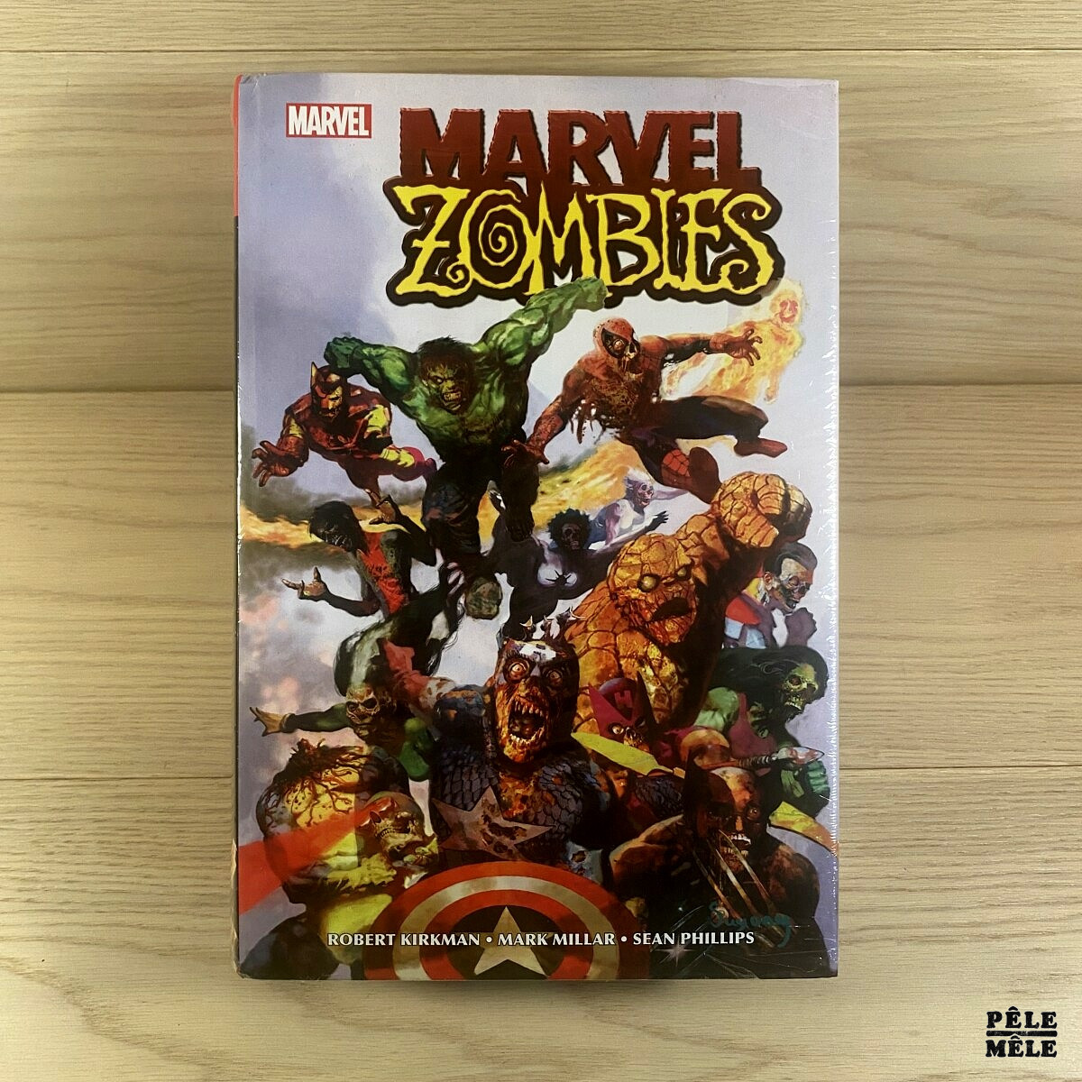 Marvel Zombies - Robert Kirkman, Mark Millar, Sean Phillips - Pêle-Mêle ...