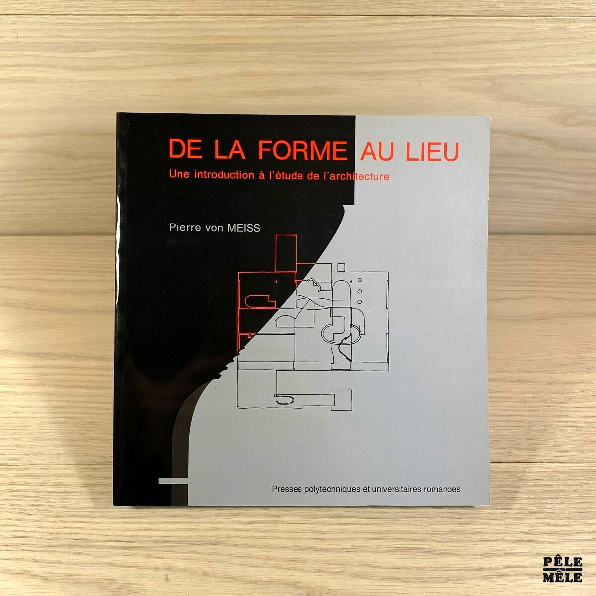 De la forme au lieu - Une introduction à l'étude de l'architecture ...