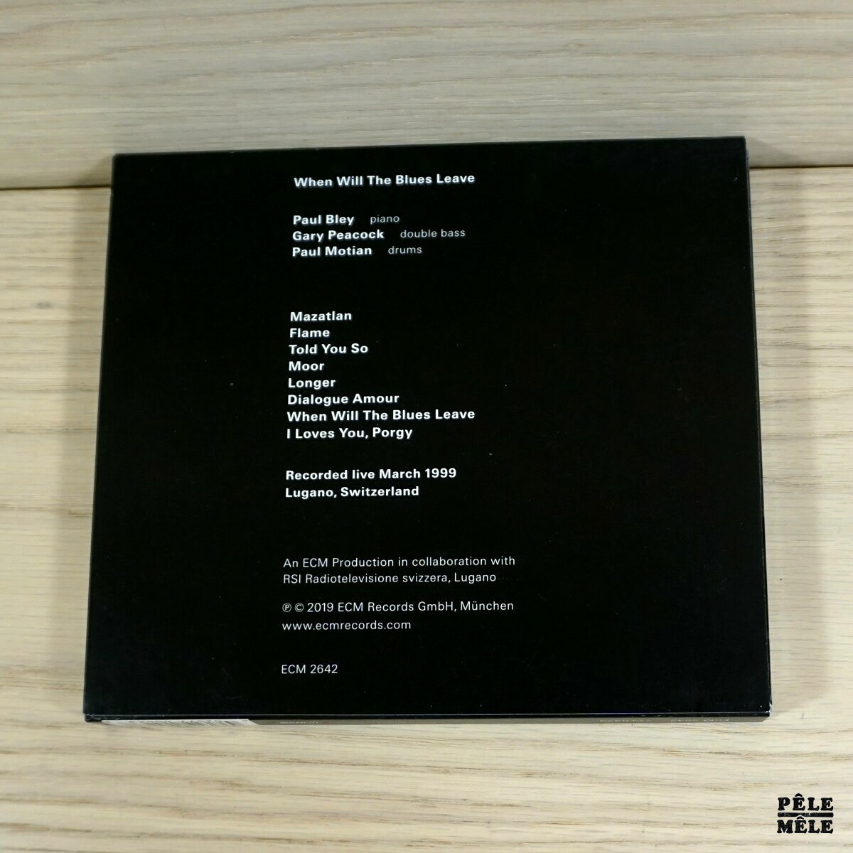 Paul Bley / Gary Peacock / Paul Motian – When Will The Blues Leave - Pêle-Mêle Online