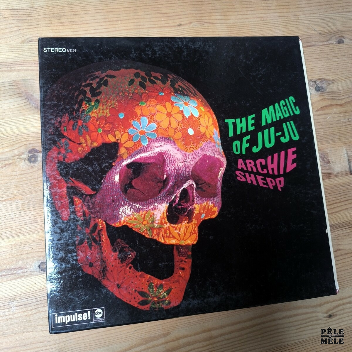 Archie Shepp "The Magic of Ju-Ju" (IMPULSE!, 1967) - Pêle-Mêle Online