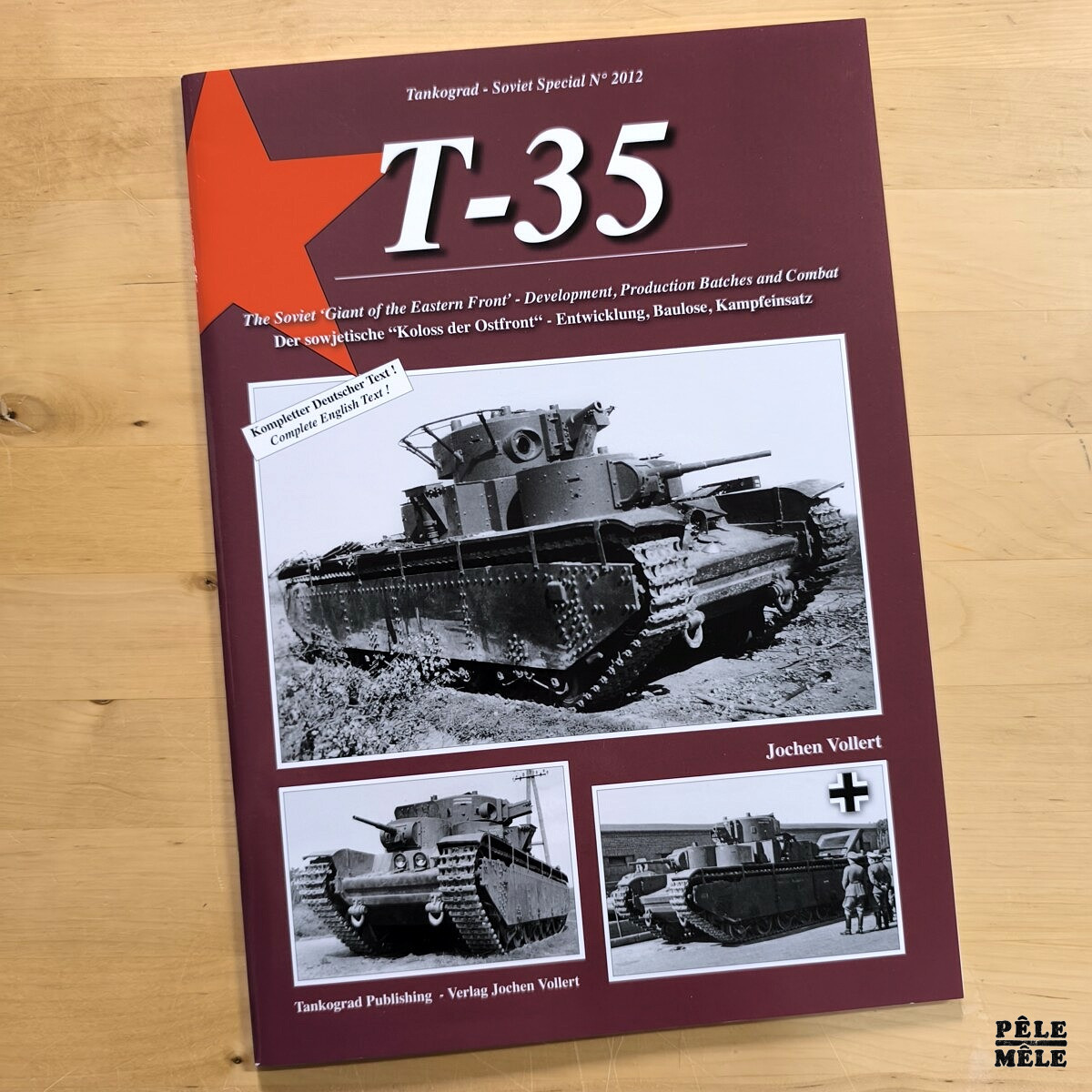 Jochen Vollert "Tankograd - Soviet Special n°2012 : T-35, the Soviet ...