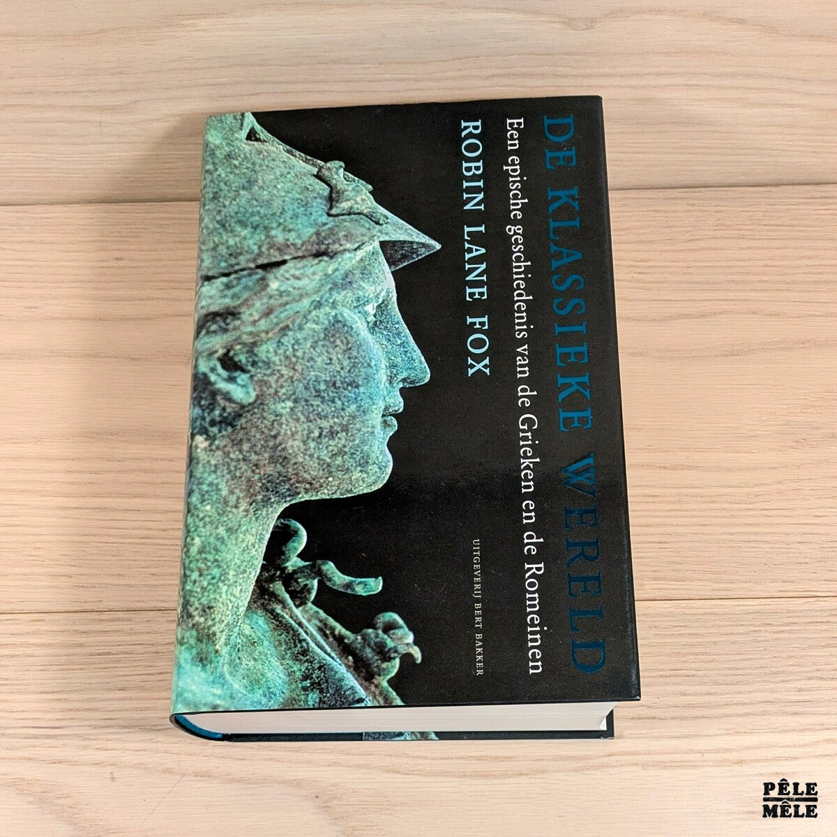 De Klassieke wereld ; Een epische geschiedenis van de Grieken en ...