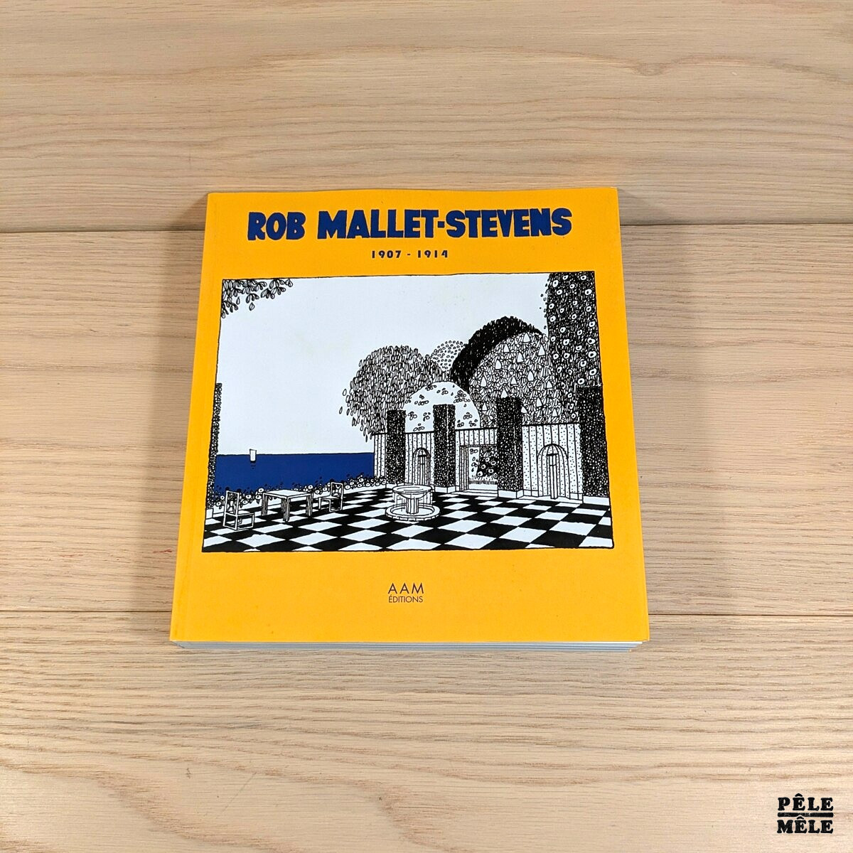 Rob Mallet-Stevens 1907-1914 - Robert Mallet-Stevens - Pêle-Mêle Online