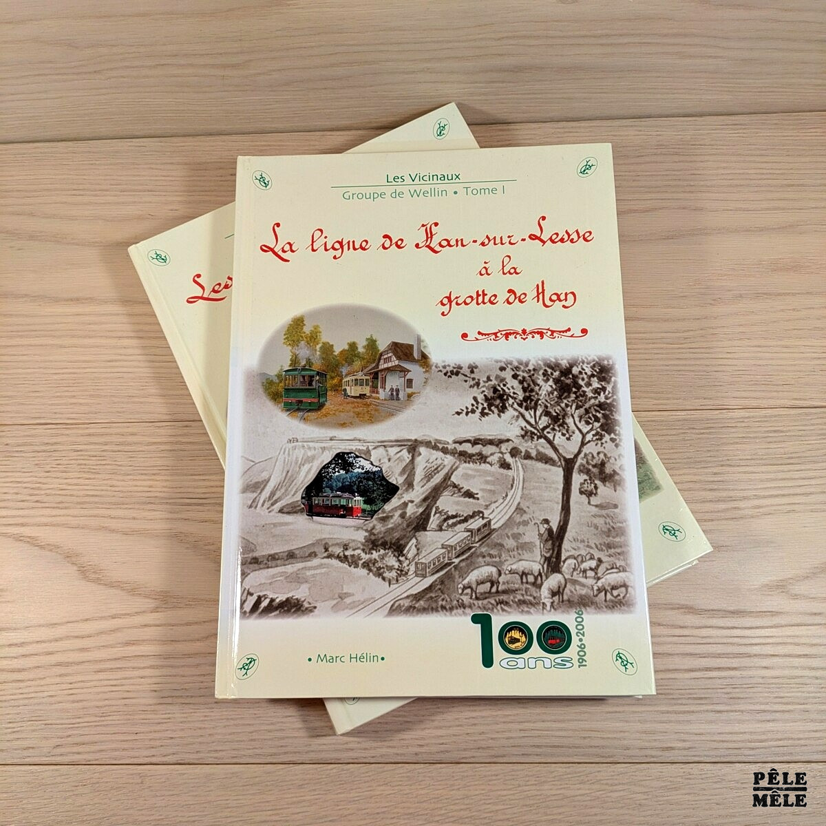 Les Vicinaux, Goupe de Wellin Tomes 1 et 2 - Marc Hélin - Pêle-Mêle Online
