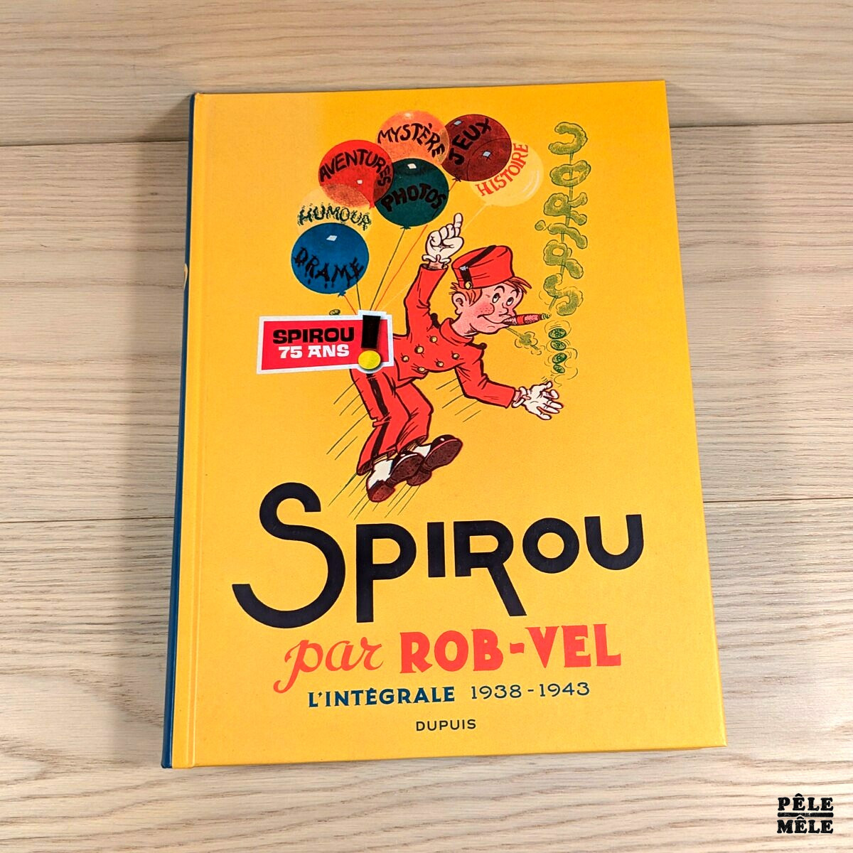 Spirou par Rob-Vel - L'intégrale 1938-1943 - Rob-Vel - Pêle-Mêle Online