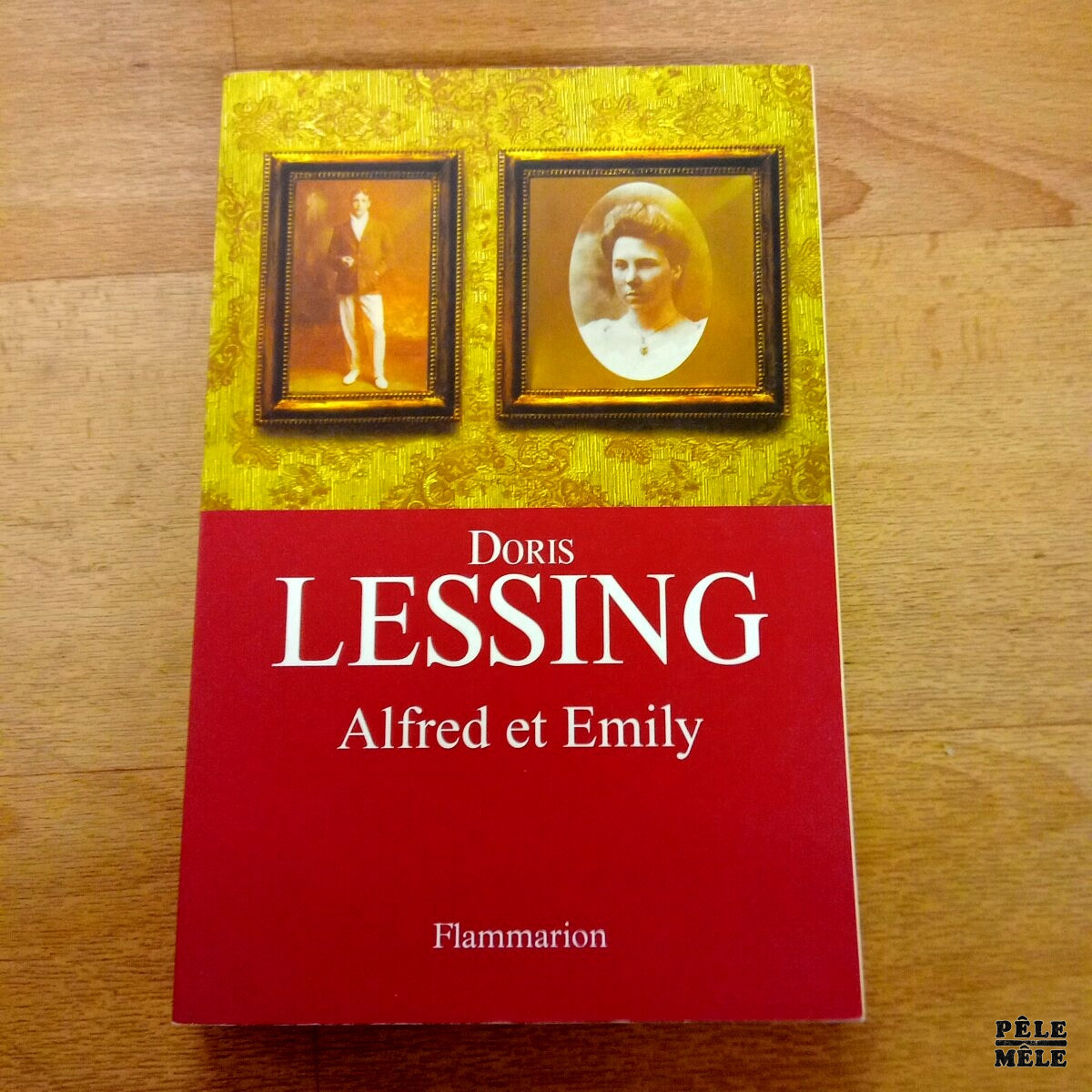 Alfred et Emily - Doris Lessing (Flammarion) - Pêle-Mêle Online