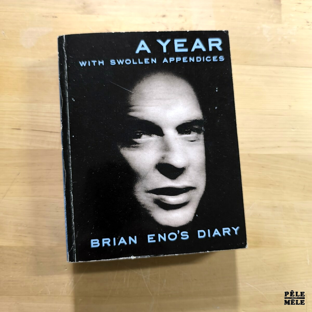 Brian Eno "Brian Eno's Diary : A year with Swollen Appendices" (FABER ...