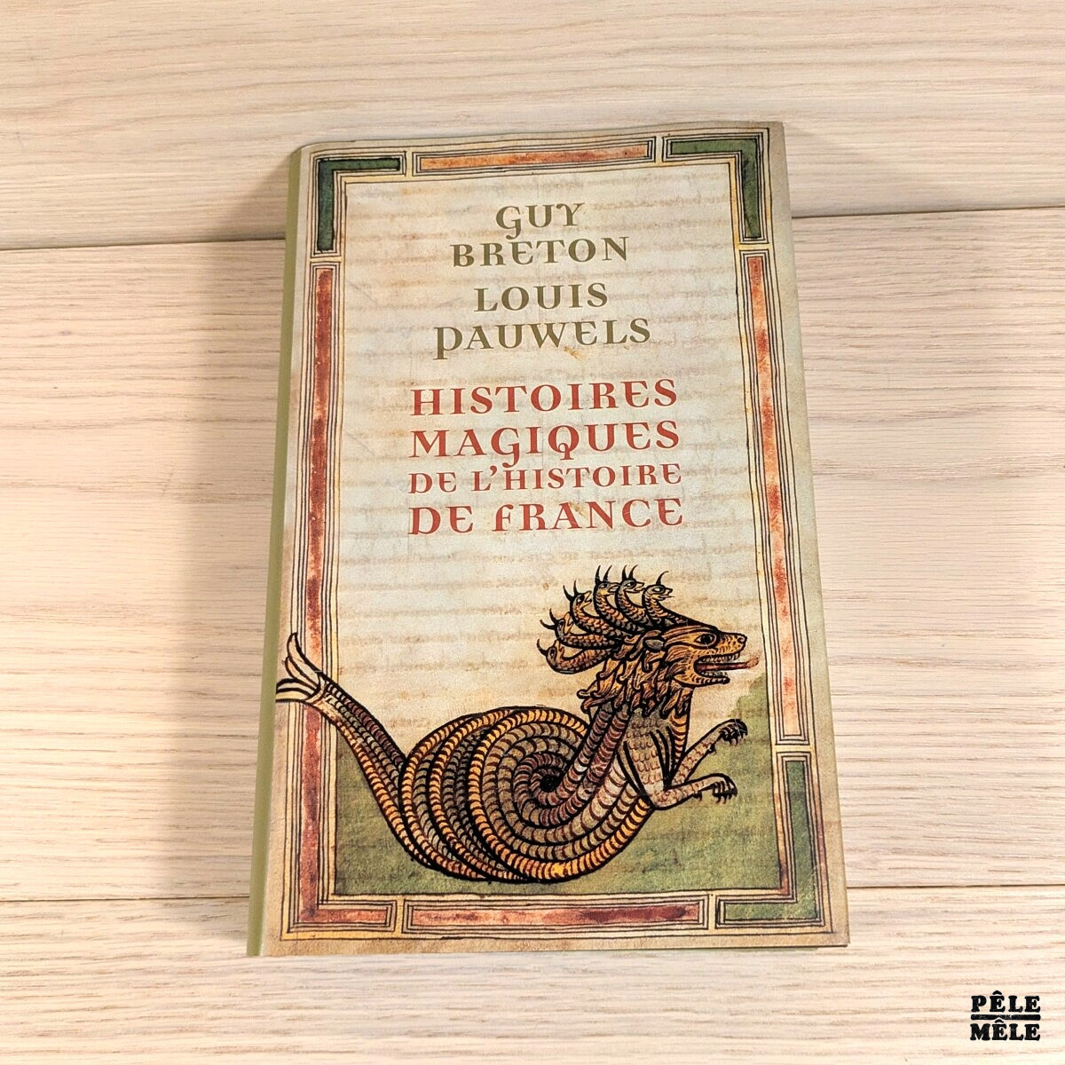 Histoires magiques de l'histoire de France - Guy Breton, Louis Pauwels ...
