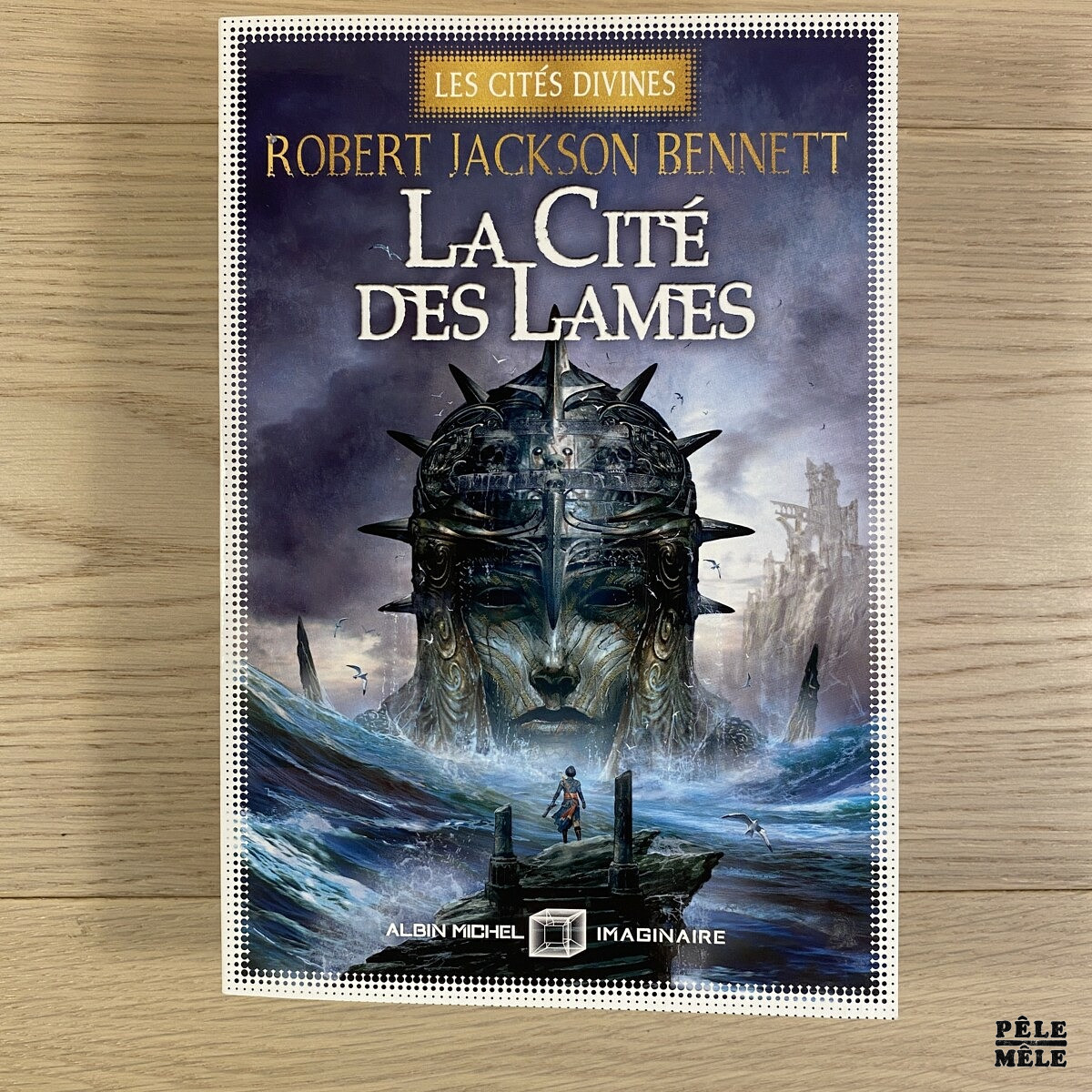 Les cités divines Tome 2 La cité des lames - Robert Jackson Bennett ...