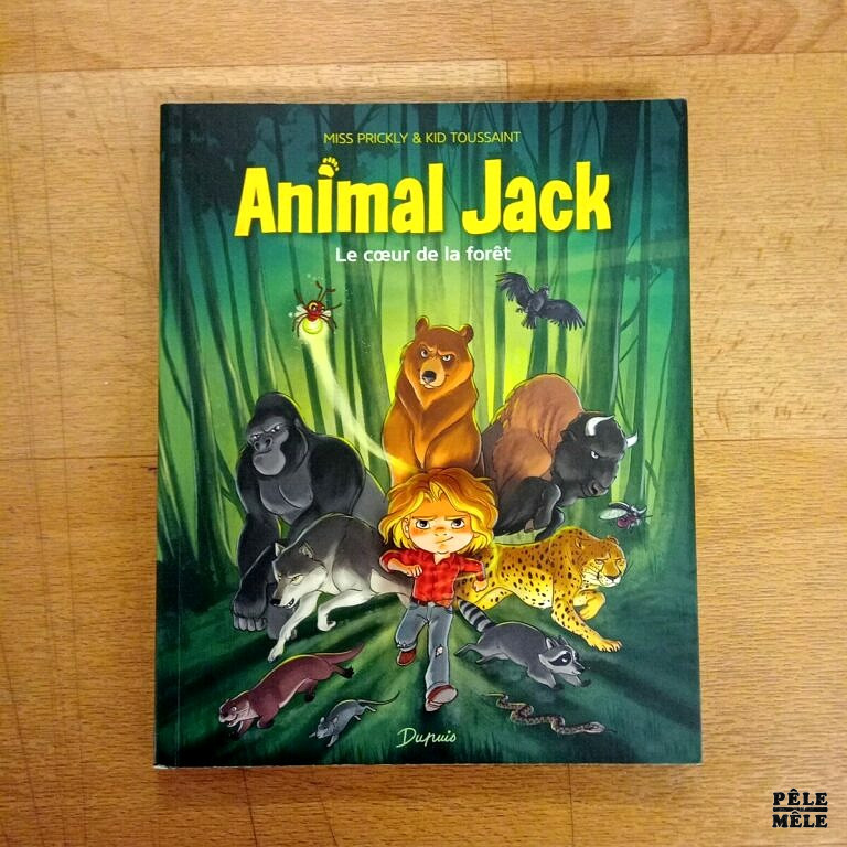 "Animal Jack, Tomes 1: Le coeur de la forêt" - Miss Prickly, Kid ...