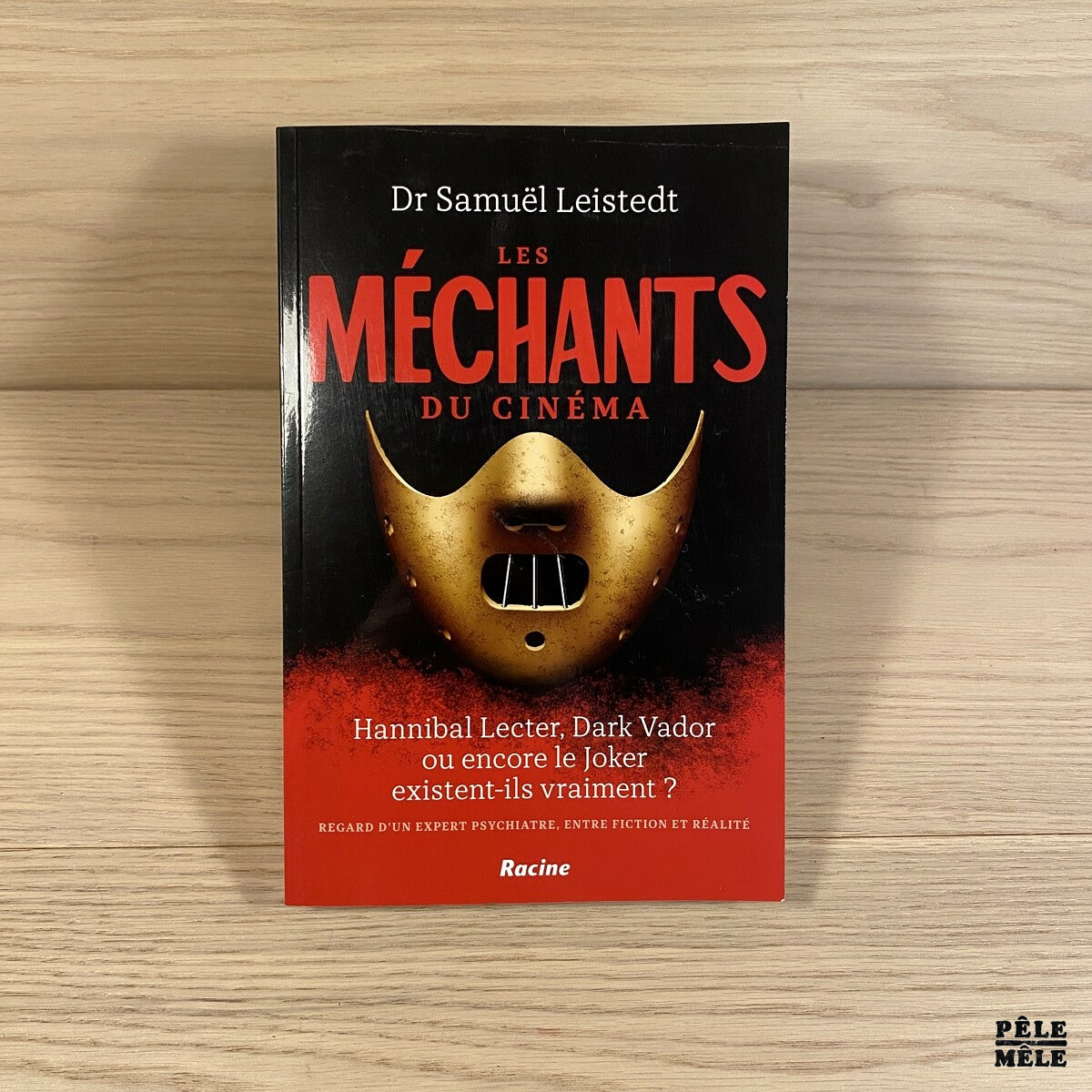 Les méchants du cinéma Hannibal Lecter, Dark Vador ou le Joker existent ...
