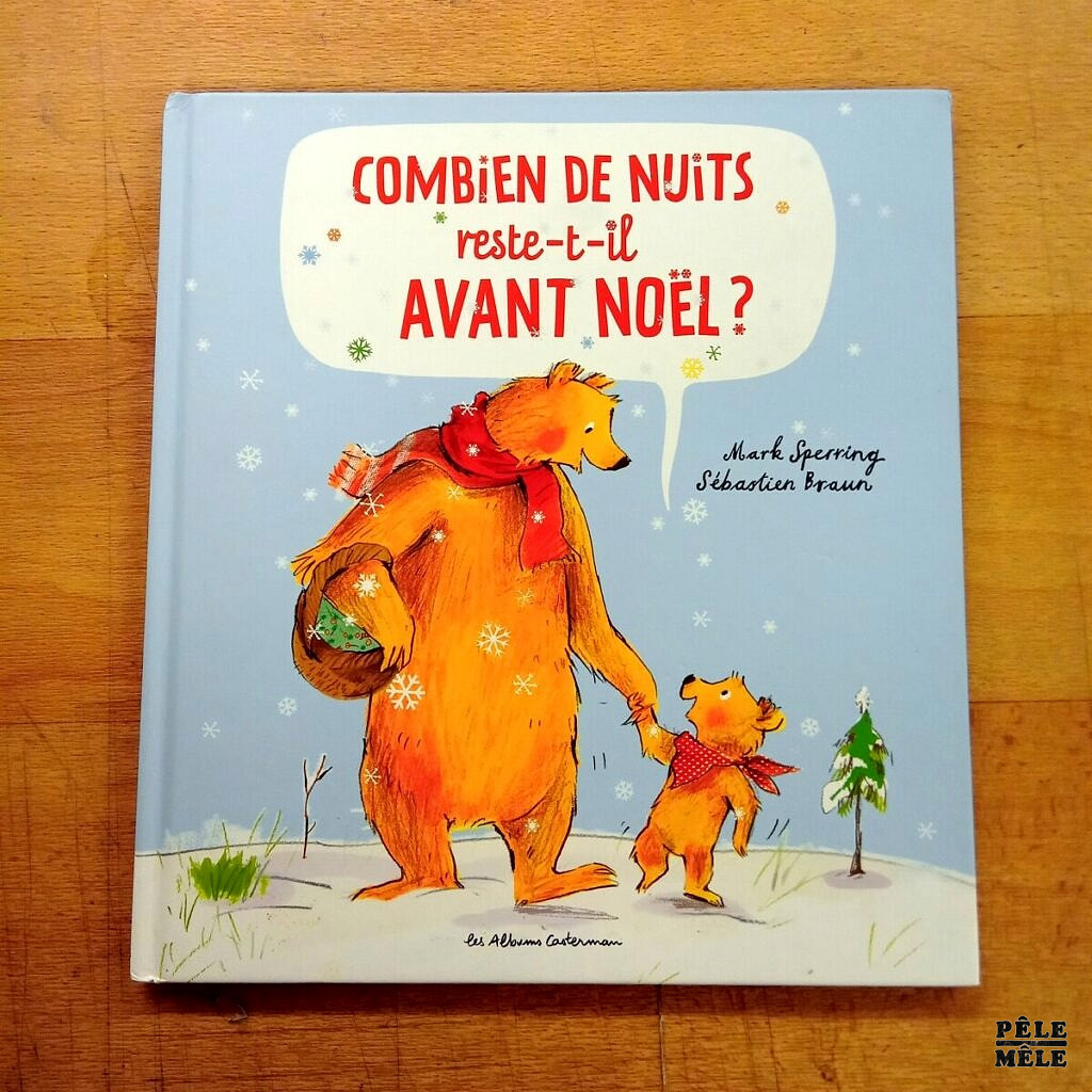 Sélection Noël: "Combien de nuits reste-t-il avant Noël ?" - Mark ...
