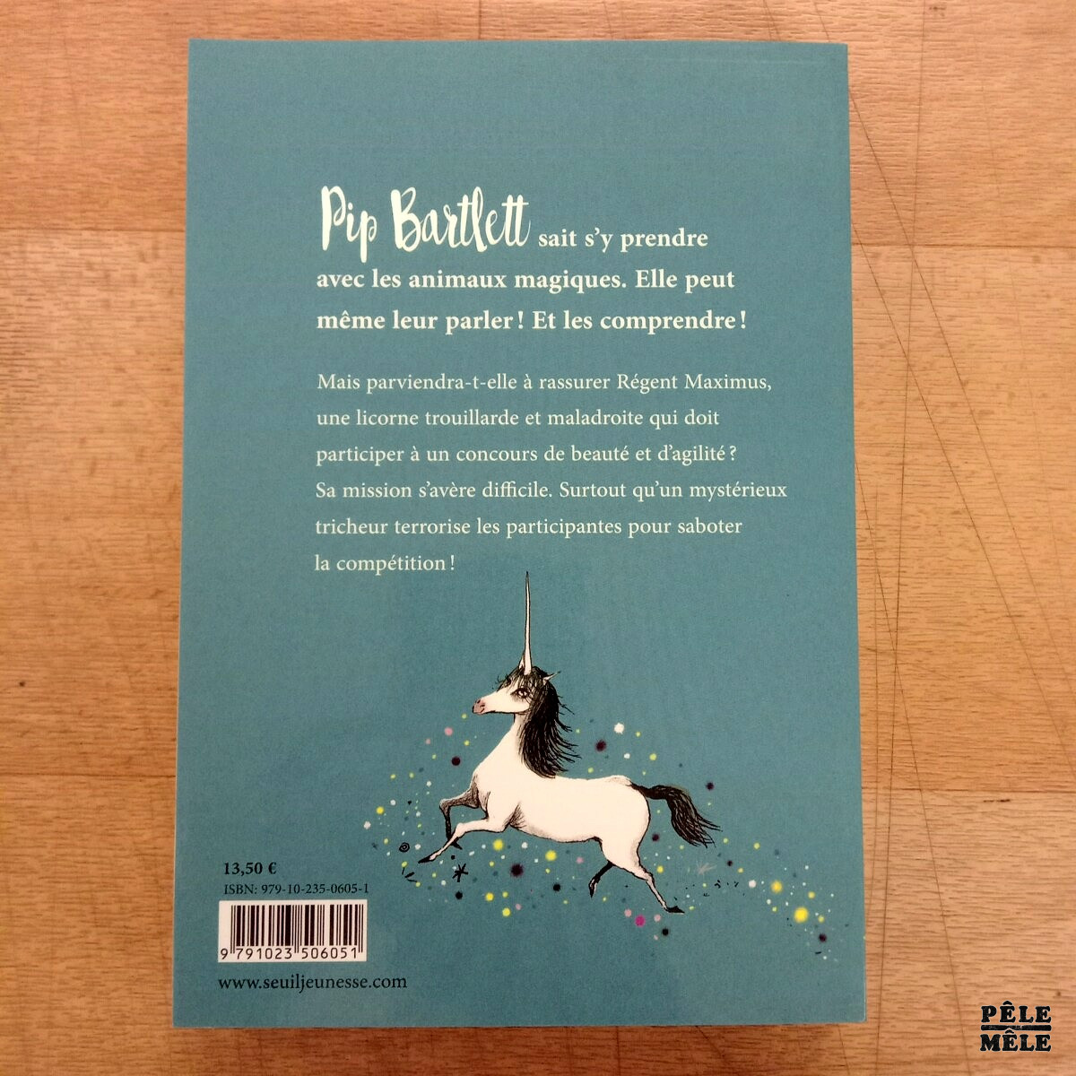 "Pip Barlett et la parade des licornes" - Jackson Pearce, Maggie ...