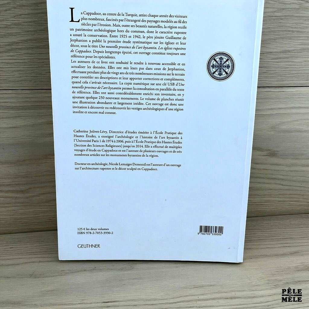 La Cappadoce un siècle après Guillaume de Jerphanion. 2 volumes ...