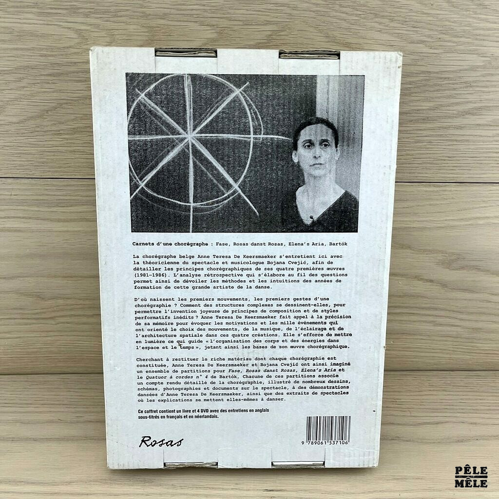 Carnets d'une chorégraphe. Fase, Rosas danst Rosas, Elena's Aria ...