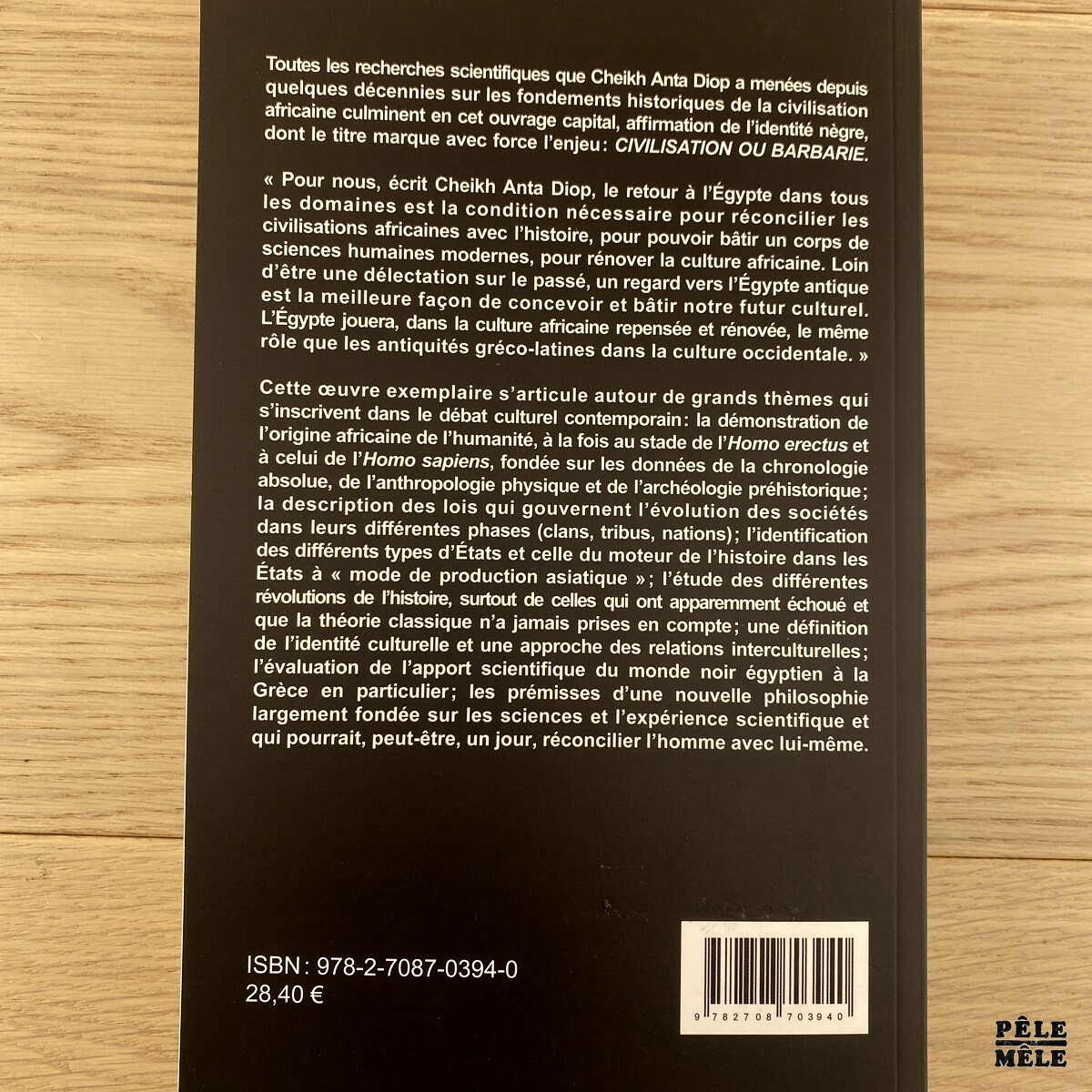 Civilisation ou barbarie. Anthropologie sans complaisance - Cheikh-Anta ...